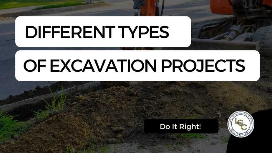 Different Types of Excavation projects - Limitless Golden Construction