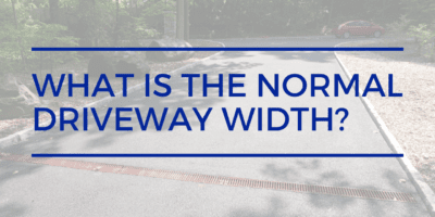What Should Be My New Driveway Width? Driveway Installation Tips ...